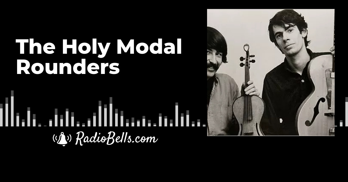 The Holy Modal Rounders на радио